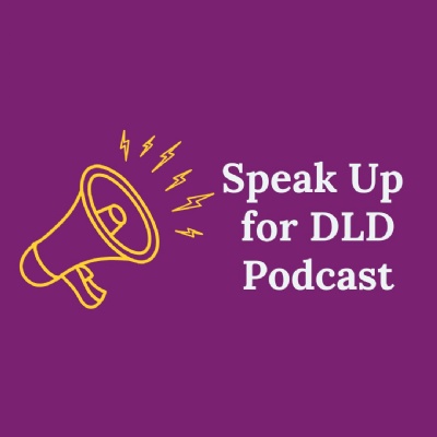 Moor House School & College - Speak Up for DLD Podcast